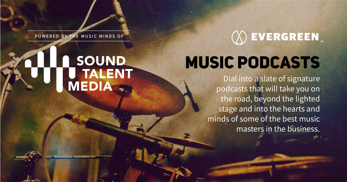 Evergreen Partners with Sound Talent Media – A… | Evergreen Podcasts