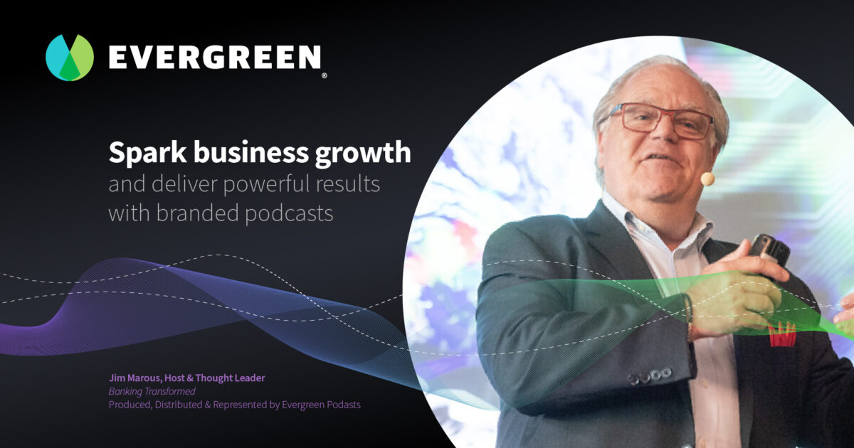 Leveraging the Influence of Branded Podcasts:… | Evergreen Podcasts