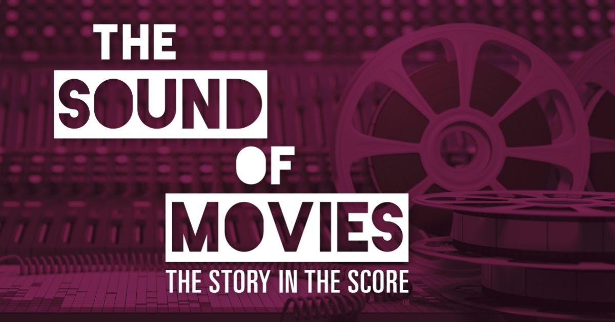 Film Score Podcast: The Sound of Movies