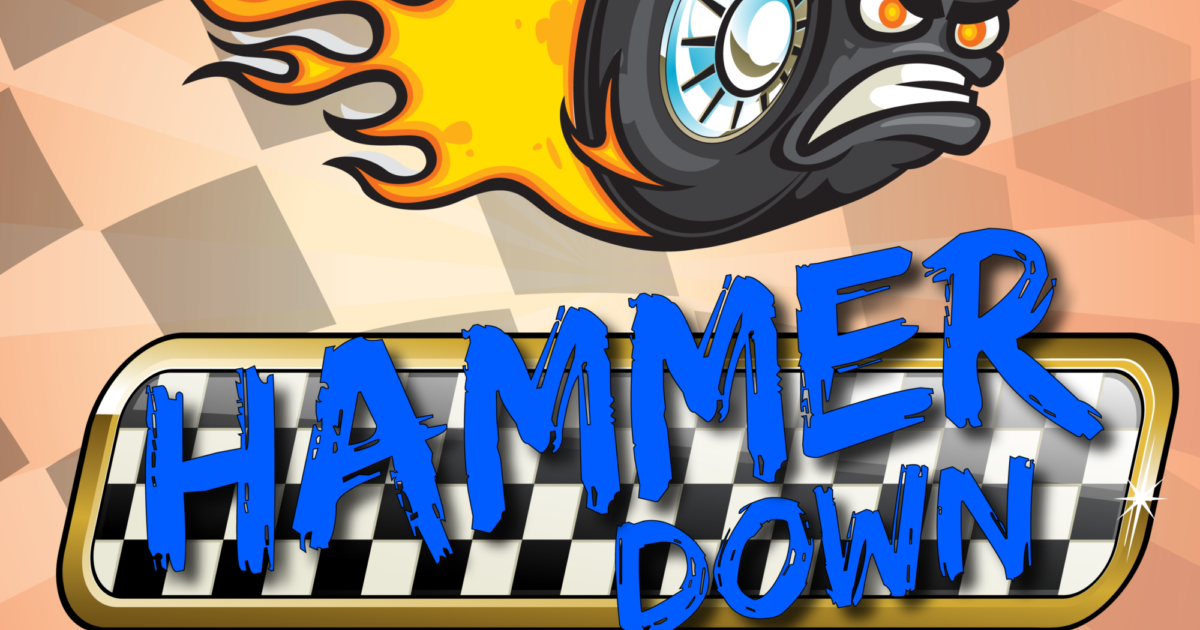 Hammer Down Racing Report